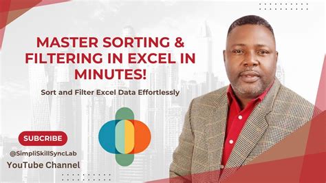 Master Sorting And Filtering In Excel Youtube