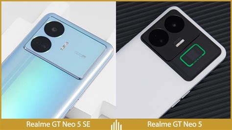 So S Nh Realme Gt Neo Se Vs Realme Gt Neo Y B T Ng