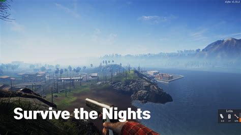 Survive The Nights서바이브 더 나이츠 풍경좋은 좀비 게임 Youtube