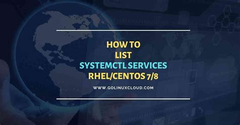 10 Commands To List All Systemctl Services With Status Golinuxcloud