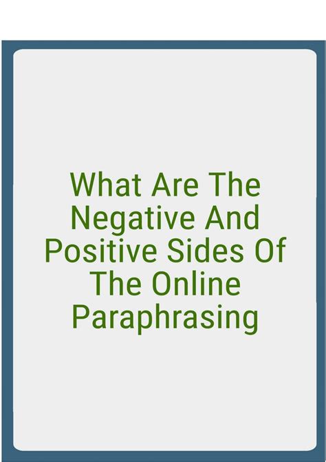 What Are The Negative And Positive Sides Of The Online Paraphrasing