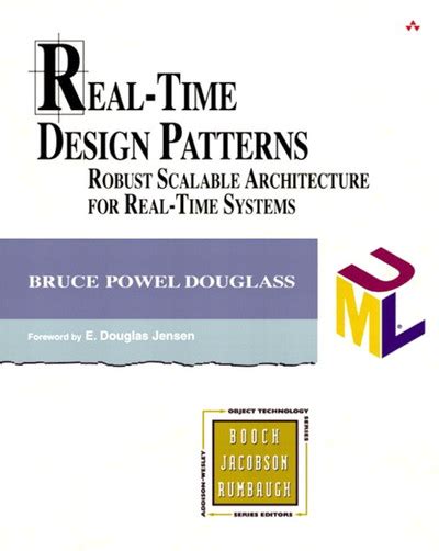 Real Time Design Patterns Robust Scalable Architecture For Real Time Systems [book]