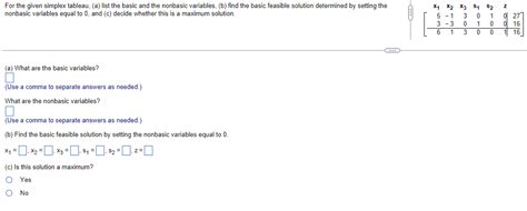 Solved For The Given Simplex Tableau A List The Basic And