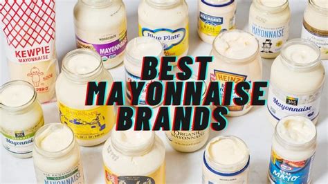 10 Best Mayonnaise Brands To Elevate Your Dishes