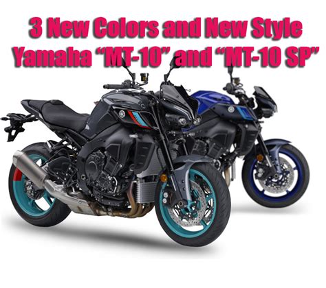 Yamaha “mt 10” And “mt 10 Sp” Comes In 3 New Colors And New Style