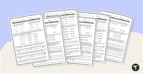 Estimating Sums And Differences Differentiated Worksheets Teach Starter