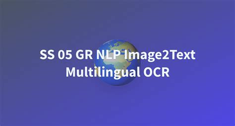 ss 05 gr nlp image2text multilingual ocr a hugging face space by sshaik
