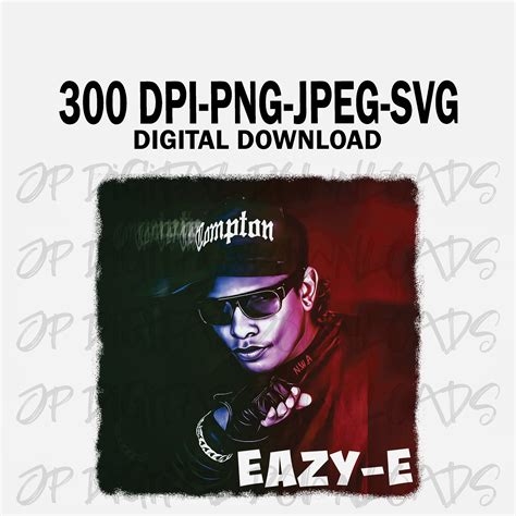 Eazy E Compton West Coast Nwa 300dpi Png Hip Hop Rap Legend Digital