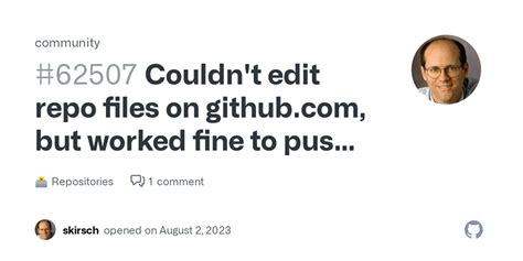 Couldn T Edit Repo Files On Github But Worked Fine To Push Changes From Desktop SOLVED