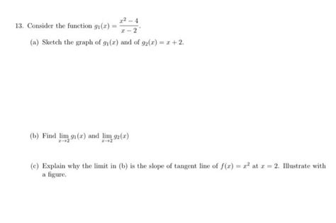 solved 13 consider the function g1 x x−2x2−4 a sketch