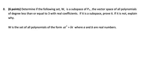 Solved Points Determine If The Following Set W Is A Chegg Com