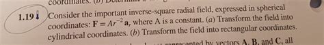 Solved 1 191 Consider The Important Inverse Square Radial