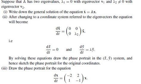 Suppose That A Has Two Eigenvalues Lambda O With Chegg