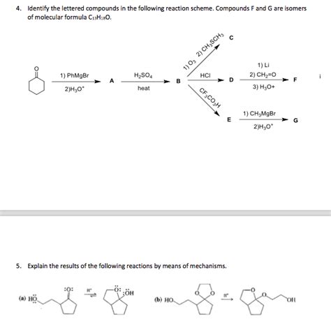 Solved 4 Identify The Lettered Compounds In The Following