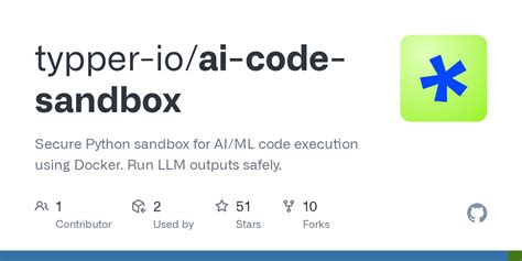 Github Typper Ioai Code Sandbox Secure Python Sandbox For Aiml Code Execution Using Docker