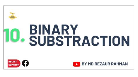 11 Binary Subtraction বাইনারি বিয়োগ । Hsc Ict Youtube