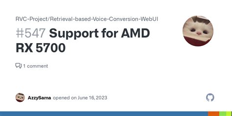 Support For Amd Rx Issue Rvc Project Retrieval Based Voice Conversion Webui Github