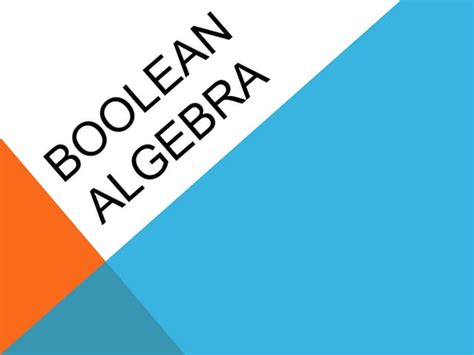 Boolean Algebra Ppt Programming Languages Computing