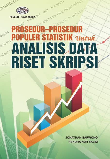 Prosedur Prosedur Populer Statistik Untuk Analisis Data Riset Skripsi Bintangpusnas Edu