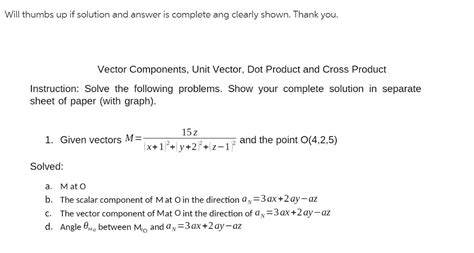 Solved Will Thumbs Up If Solution And Answer Is Complete Ang Chegg