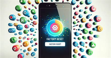 Factory Reset Android Phone Step By Step Guide