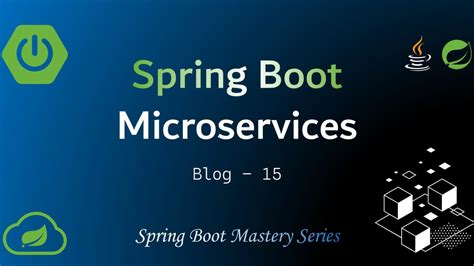 Spring Boot Microservices Unlocked Think First Code Later