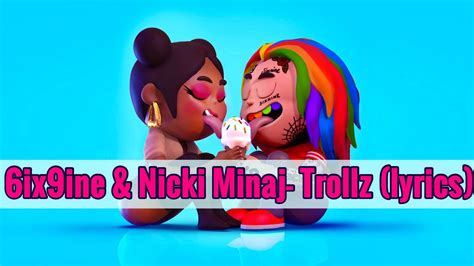 6ix9ine And Nicki Minaj — Trollz Lyrics Youtube