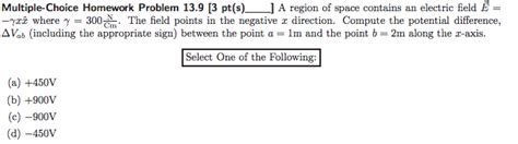Solved A Region Of Space Contains An Electric Field E