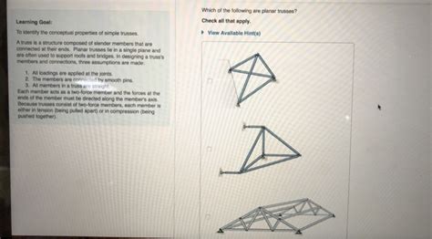 Solved Which Of The Following Are Planar Trusses Check All