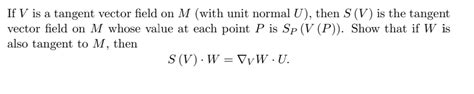 Solved If V ﻿is A Tangent Vector Field On M With Unit