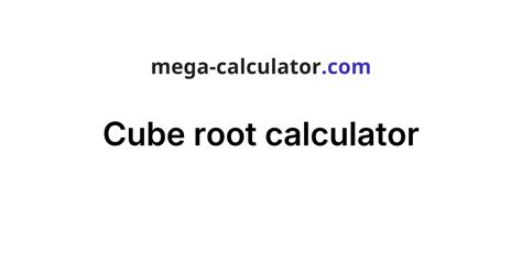 Cube Root Calculator