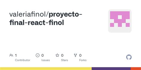 Github Valeriafinol Proyecto Final React Finol