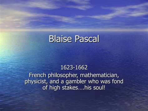 Blaise Pascal Powerpoint Presentation Pptx