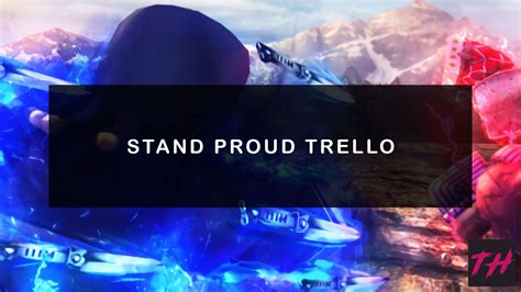 Stand Proud Trello Link Official September 2025 Try Hard Guides