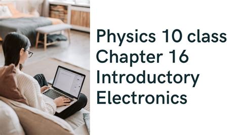 Physics 10 Class Notes CHAPTER NO 10