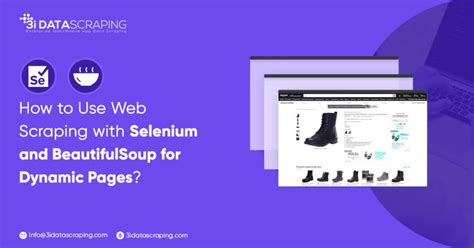 how to use web scraping with selenium and beautifulsoup for dynamic pages
