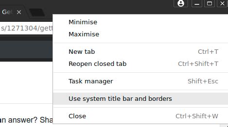 Google Chrome Getting Frameless Windows To Open Only In Current Activity Super User