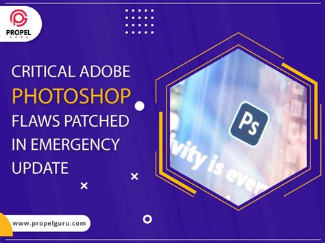 Critical Adobe Photoshop Flaws Patched In Emergency Update