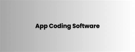 App Coding Software App Coding Software