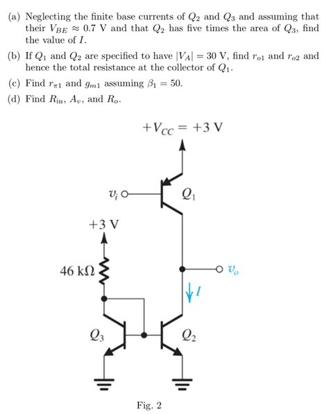 Solved Transistor Q In The Circuit Of Fig Is Operating Chegg Com