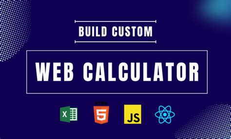 Create Custom Web Calculator In Html Css React Js Or Convert Excel To