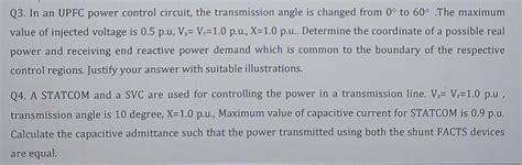 Solved Q3 In An Upfc Power Control Circuit The