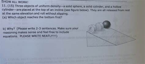 solved show all work 11 15 three objects of uniform