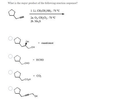 Solved What is the major product of the following reaction | Chegg.com