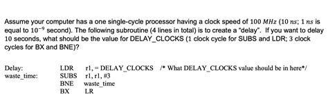 solved assume your computer has a one single cycle processor