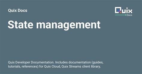 State Management Quix Docs State Management Quix Docs