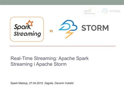 Real Time Streaming Apache Spark Streaming I Apache Storm Ppt