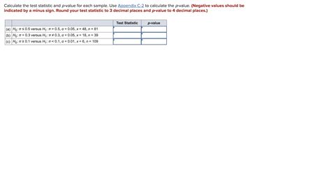 Solved Calculate The Test Statistic And P Value For Each