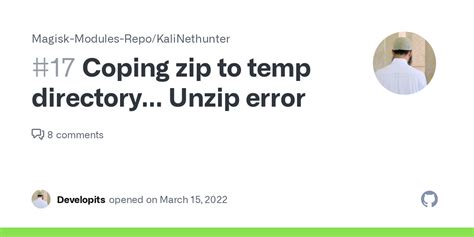 Coping Zip To Temp Directory Unzip Error Issue Magisk Modules Repo Kalinethunter Github