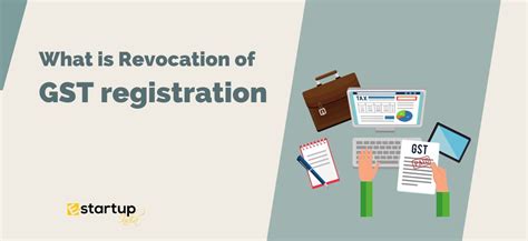 What Is Revocation Of GST Registration